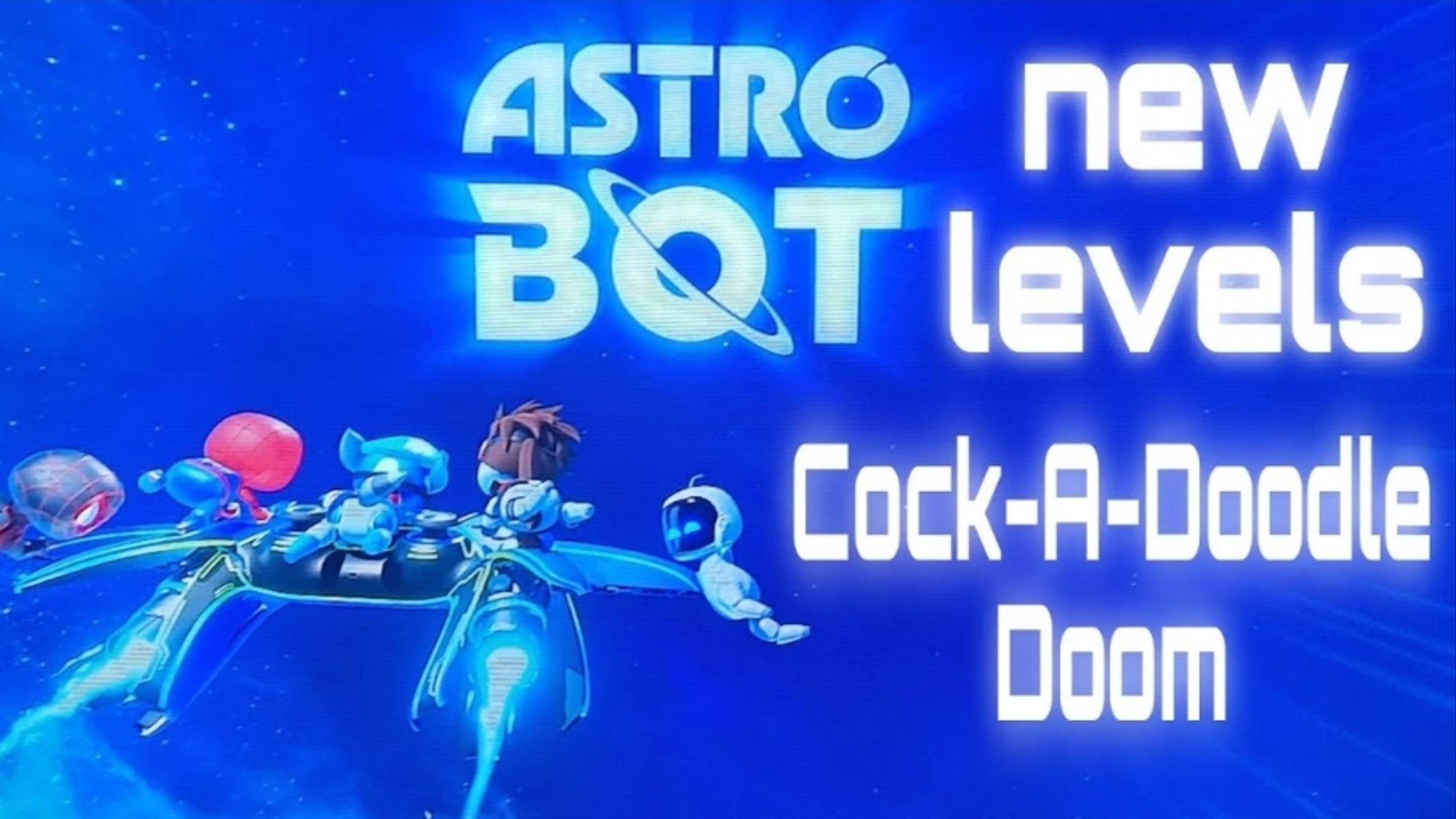 Astro Bot новые уровни: Бешеная бездна - Ку-ка-ракета
