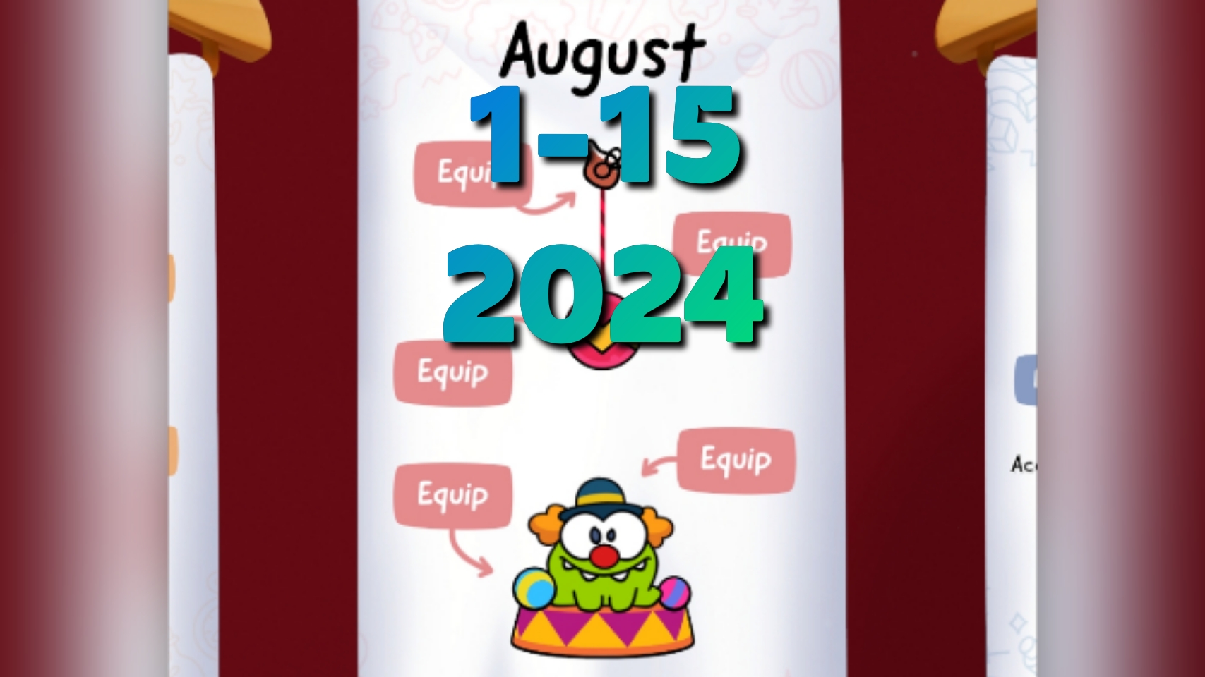 Cut the Rope Daily. August 1-15. 2024