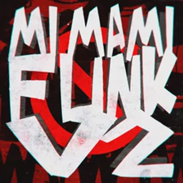 MI MAMI FUNK,  (Super Slowed)