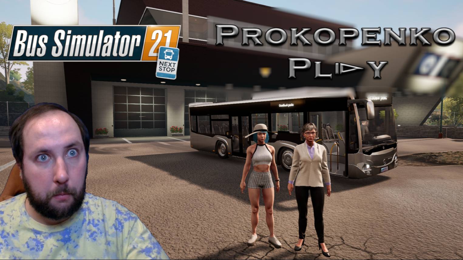Стал водителем автобуса №1 | Bus Simulator 21 Next Stop | #prokopenkoplay #bussimulator21