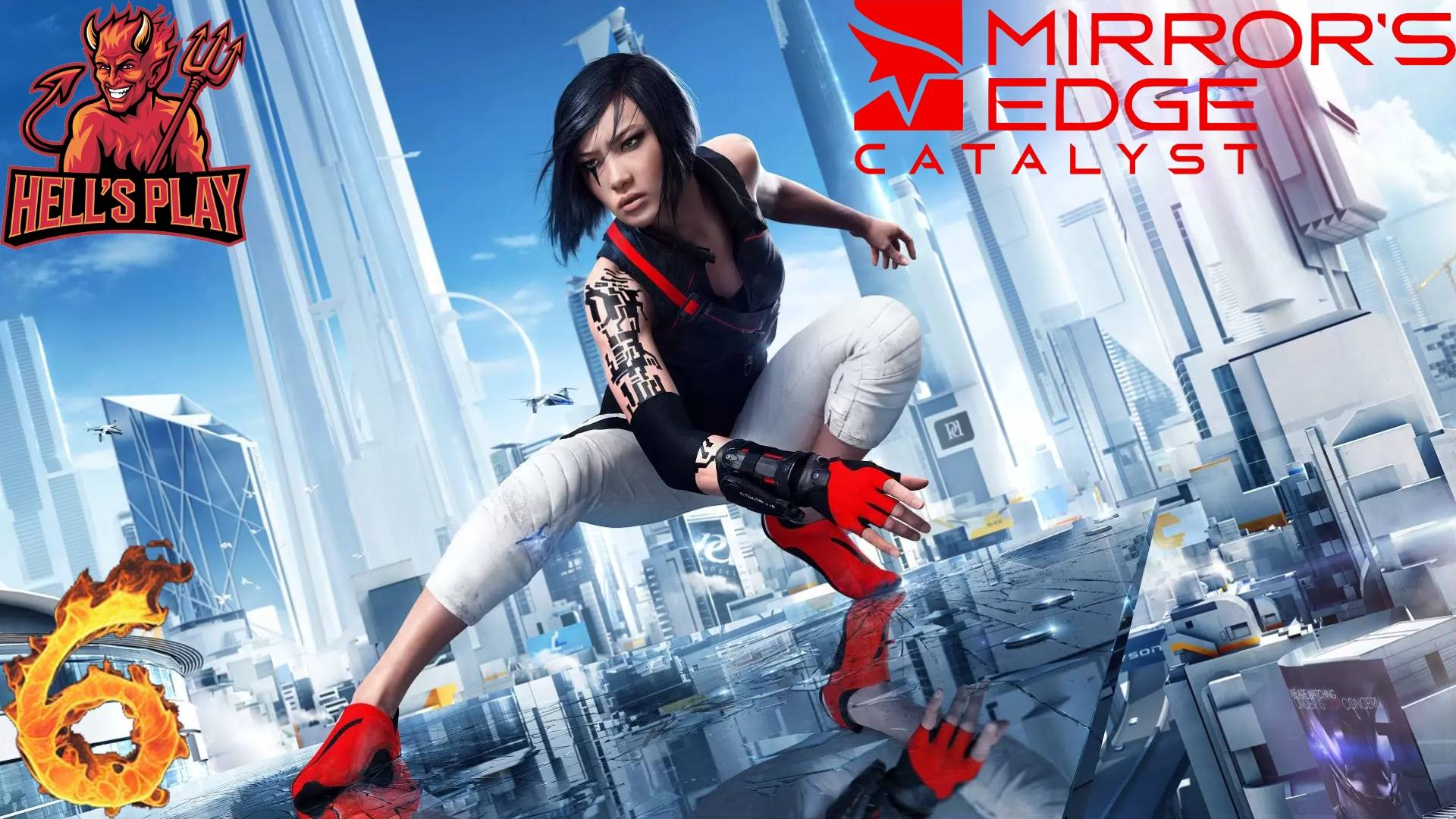 #6 Mirrors Edge - Catalyst
