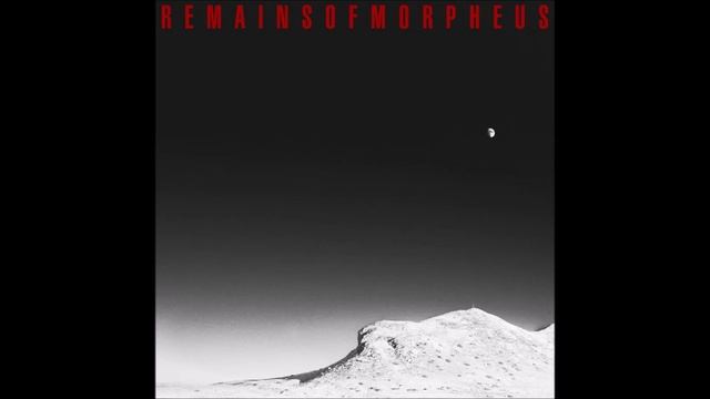 Remains of Morpheus - Scaphandriac