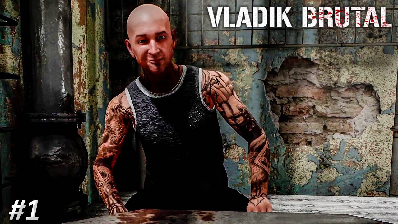 Vladik Brutal Прохождение ► НАЧАЛО КОНЦА ► Полностью на русском языке