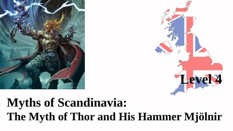 Myths of Scandinavia: The Myth of Thor and His Hammer Mjölnir