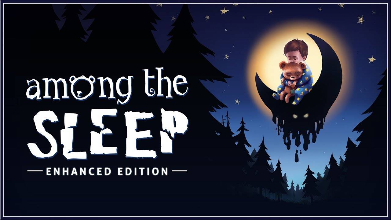Among the Sleep - Enhanced Edition