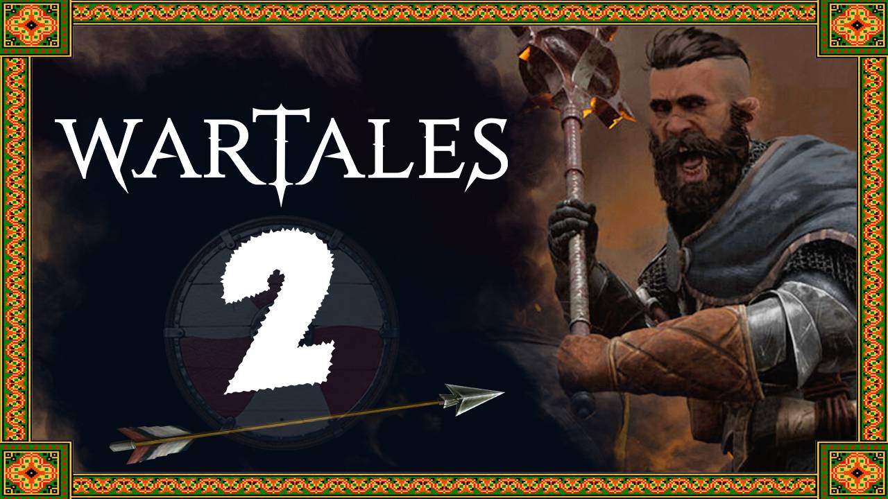 Wartales - прохождение средневекового РПГ - стрим 2