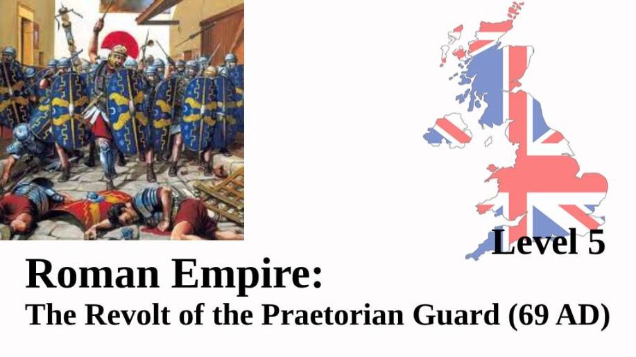Roman Empire: The Revolt of the Praetorian Guard (69 AD)