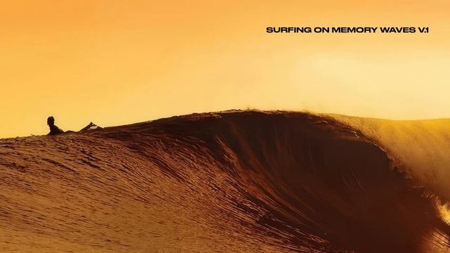 Час расслабляющей музыки / SURFING ON MEMORY WAVES vol.1