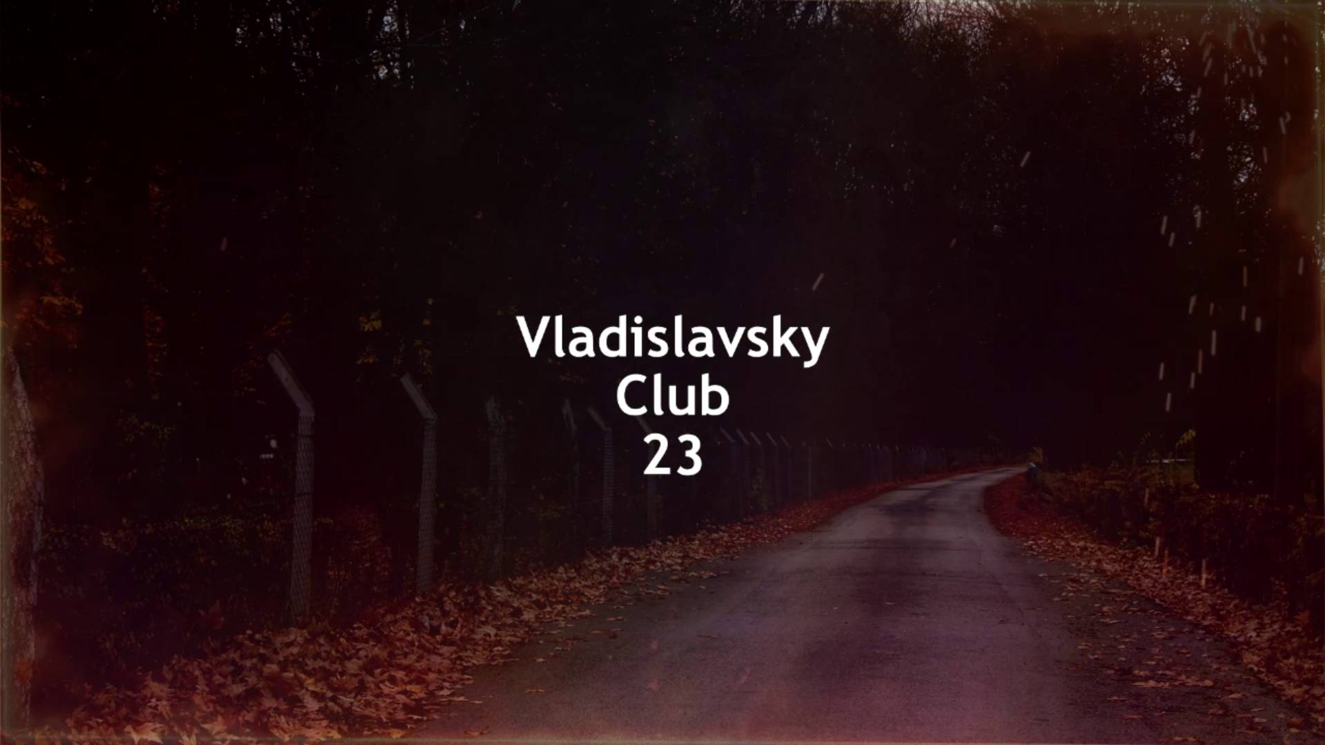 Vladislavsky Club 23 (Psychedelic Trance Mix)