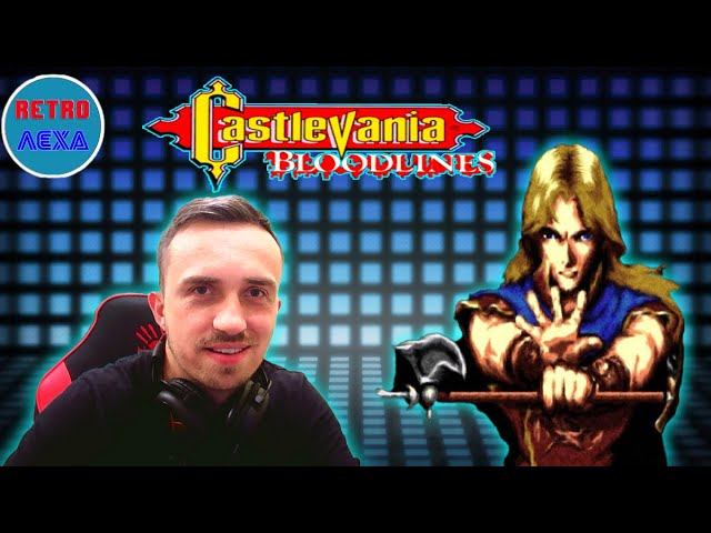 CASTLEVANIA BLOODLINES | ПОЛНОЕ ПРОХОЖДЕНИЕ (SEGA)