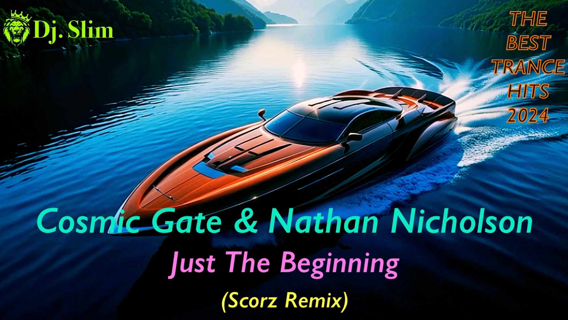 Cosmic Gate & Nathan Nicholson - Just The Beginning. 🎵 Dj. Slim - The Best Trance Hit 2024 🎵