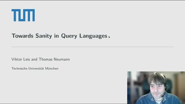 SQL25-02 Towards Sanity in Query Languages. Viktor Leis and Thomas Neumann