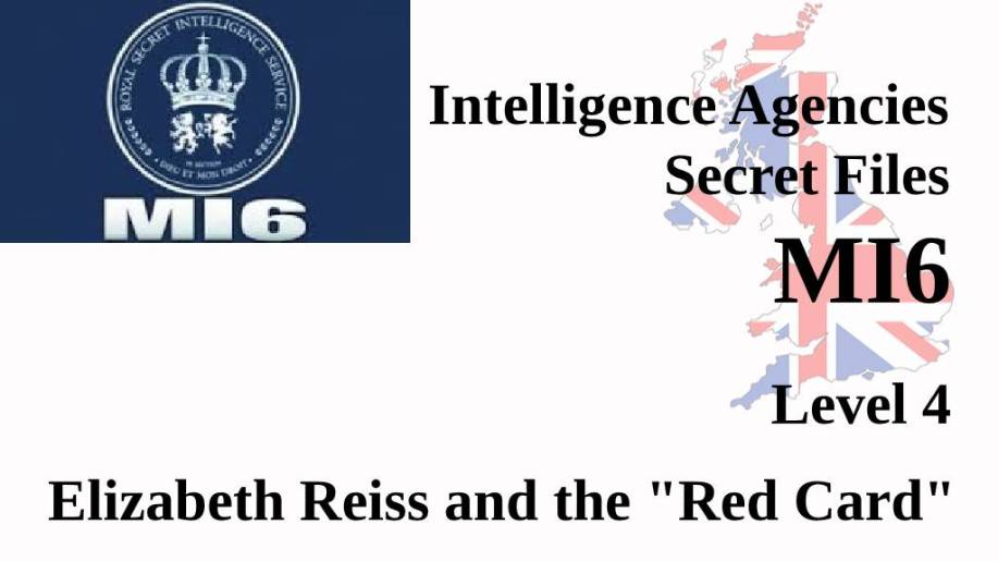 MI6: Elizabeth Reiss and the Red Card