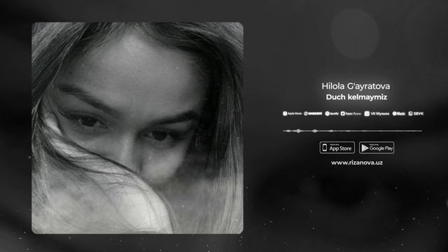 Hilola G'ayratova - Duch kelmaymiz | Хилола Гайратова - Дуч келмаймиз (AUDIO)