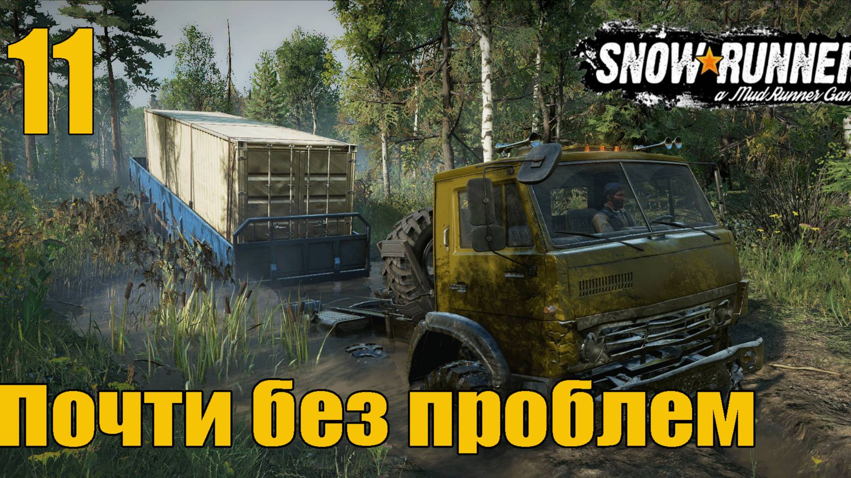 SnowRunner - симулятор бездорожья! Карта - РЕГИОН! Полное прохождение!