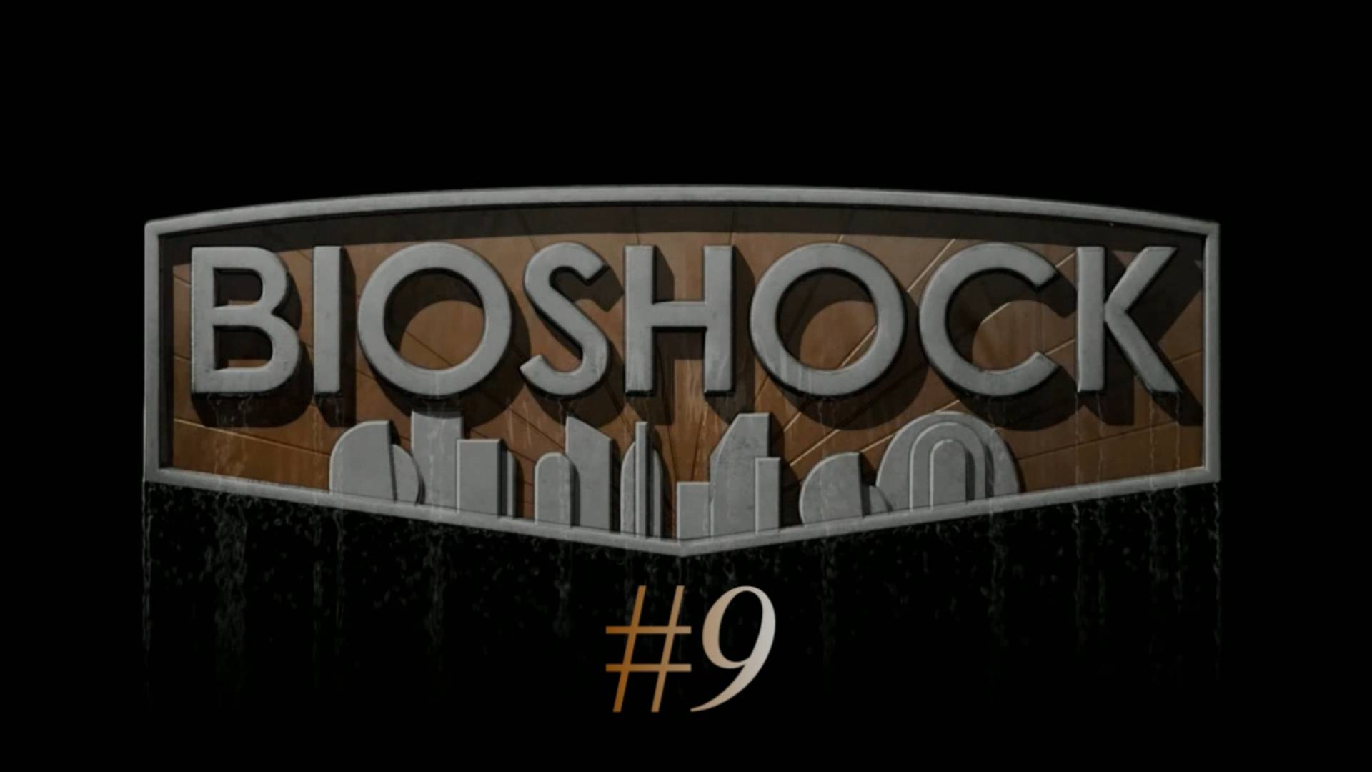Прохождение Bioshock #9 - Испорченный воздух