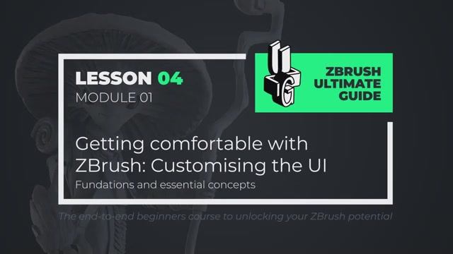 1-4 Getting Comfortable with Zbrush