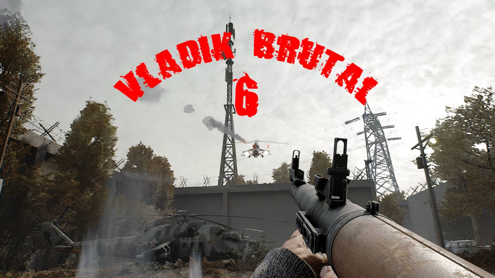 VLADIK BRUTAL № 6 (БОСС ВЕРТОЛЁТ)