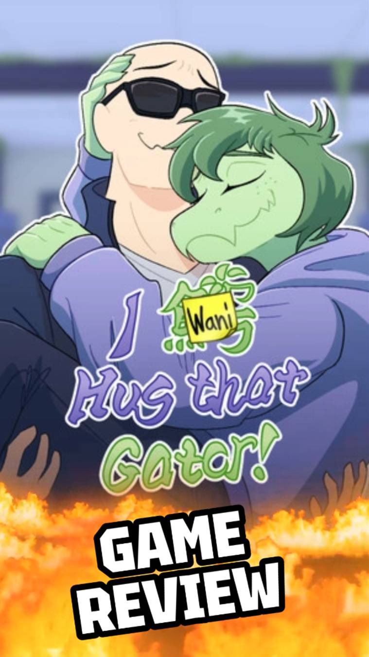 I WANI HUG THAT GATOR! GAME REVIEW #iwanihugthatgator #gamereview #visualnovel