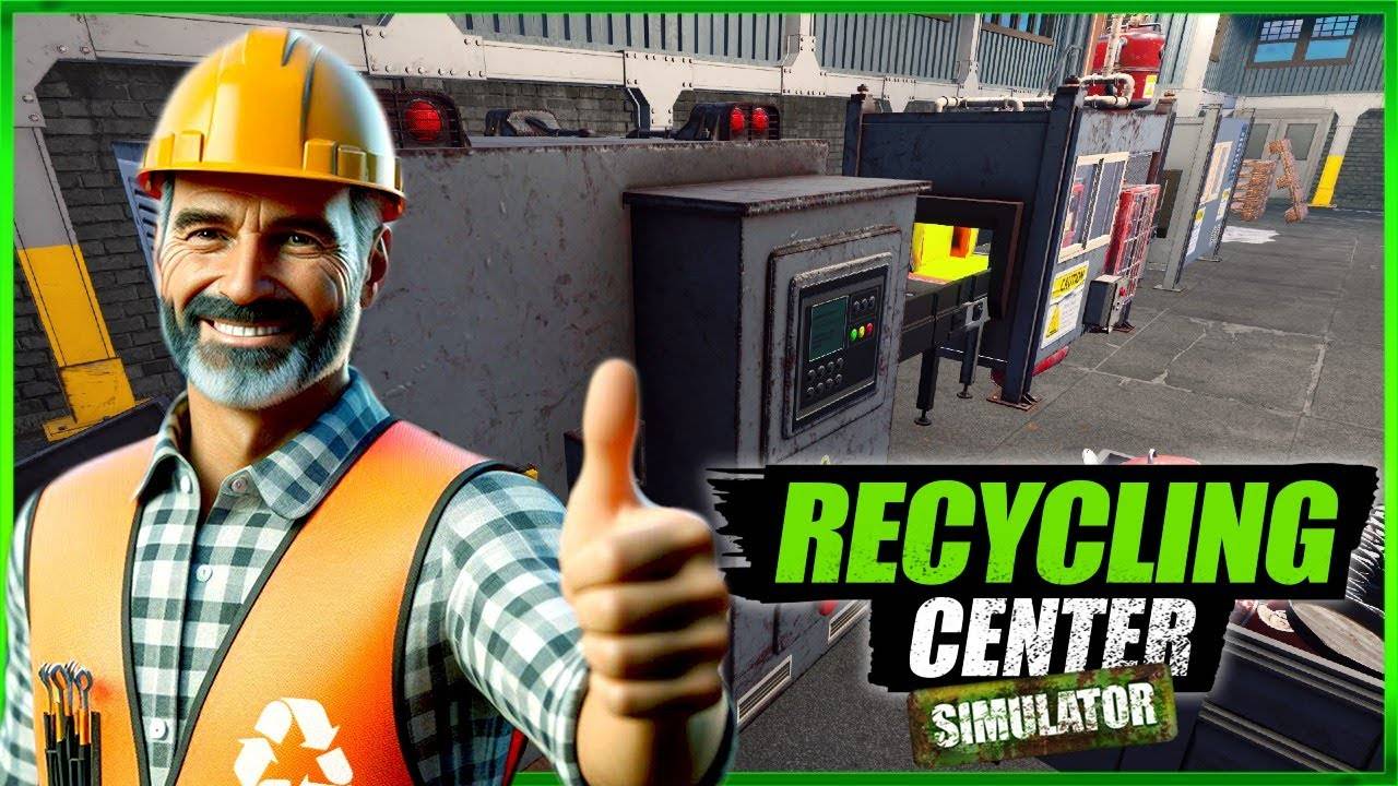 Recycling Center Simulator/прохождение