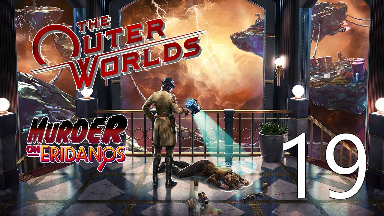 The Outer Worlds | Прохождение на стриме: 19.