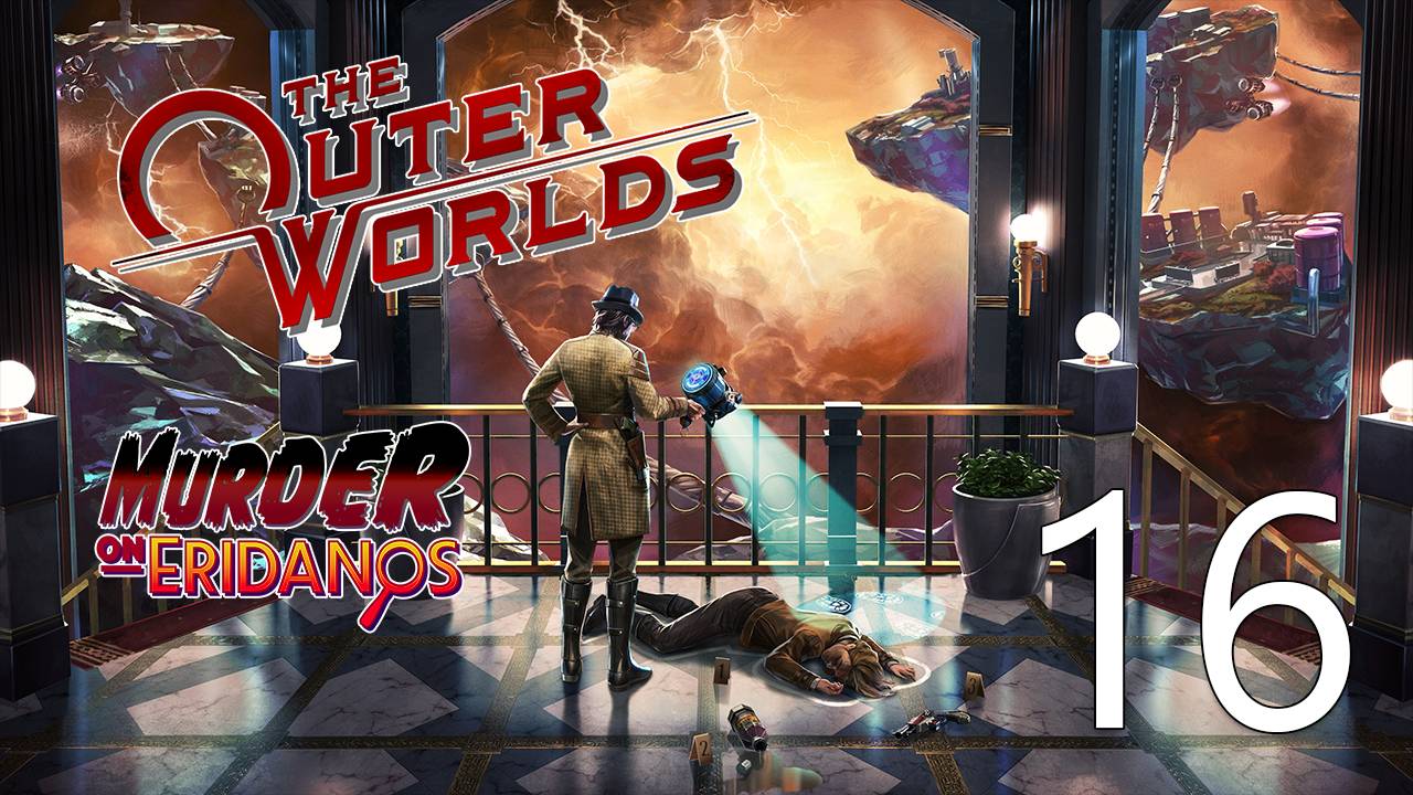 The Outer Worlds | Прохождение на стриме: 16.