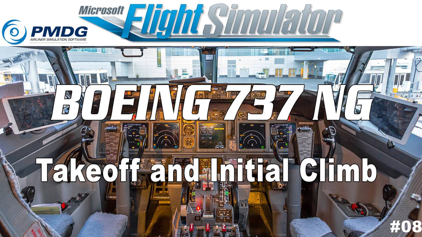PMDG 737 for MSFS - Takeoff and Initial Climb - Part 8