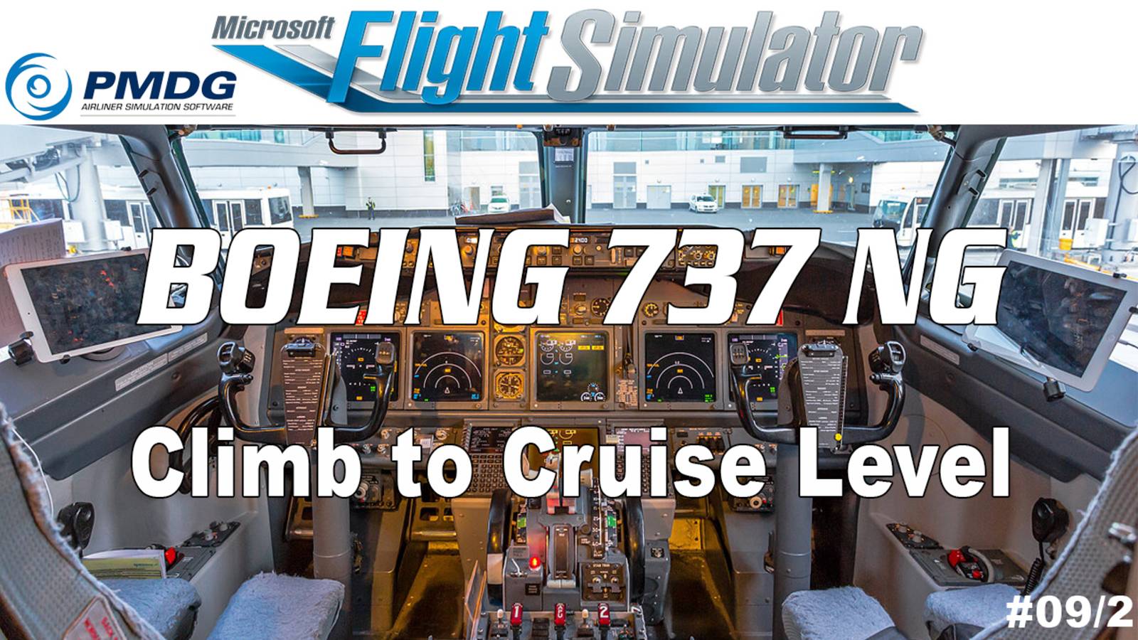 PMDG 737 for MSFS - Climb to Cruise Level - Part 9/2