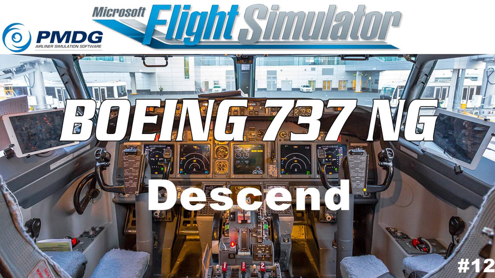 PMDG 737 for MSFS - Descend - Part 12