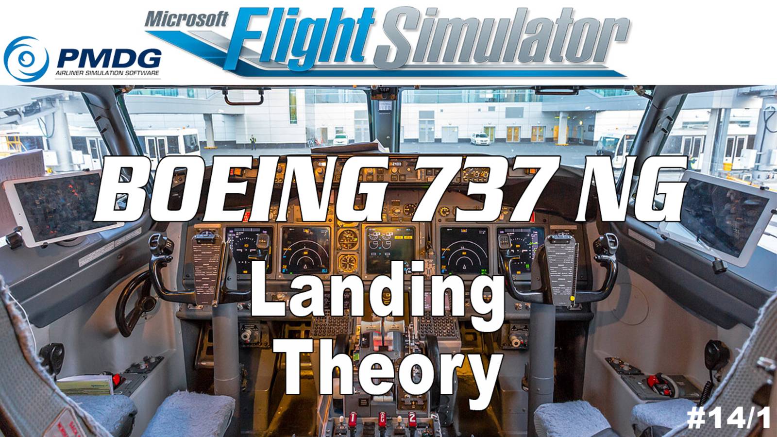 PMDG 737 for MSFS - Landing-theory - Part 14/1