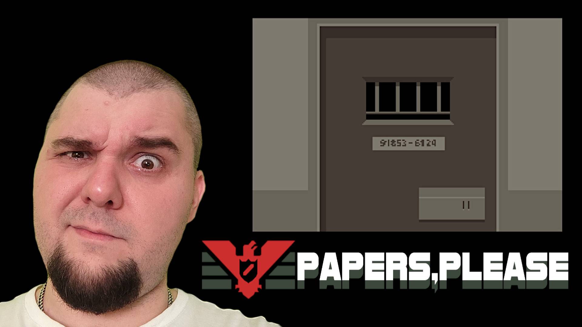 Как это в тюрьму? ► Papers, Please. #2