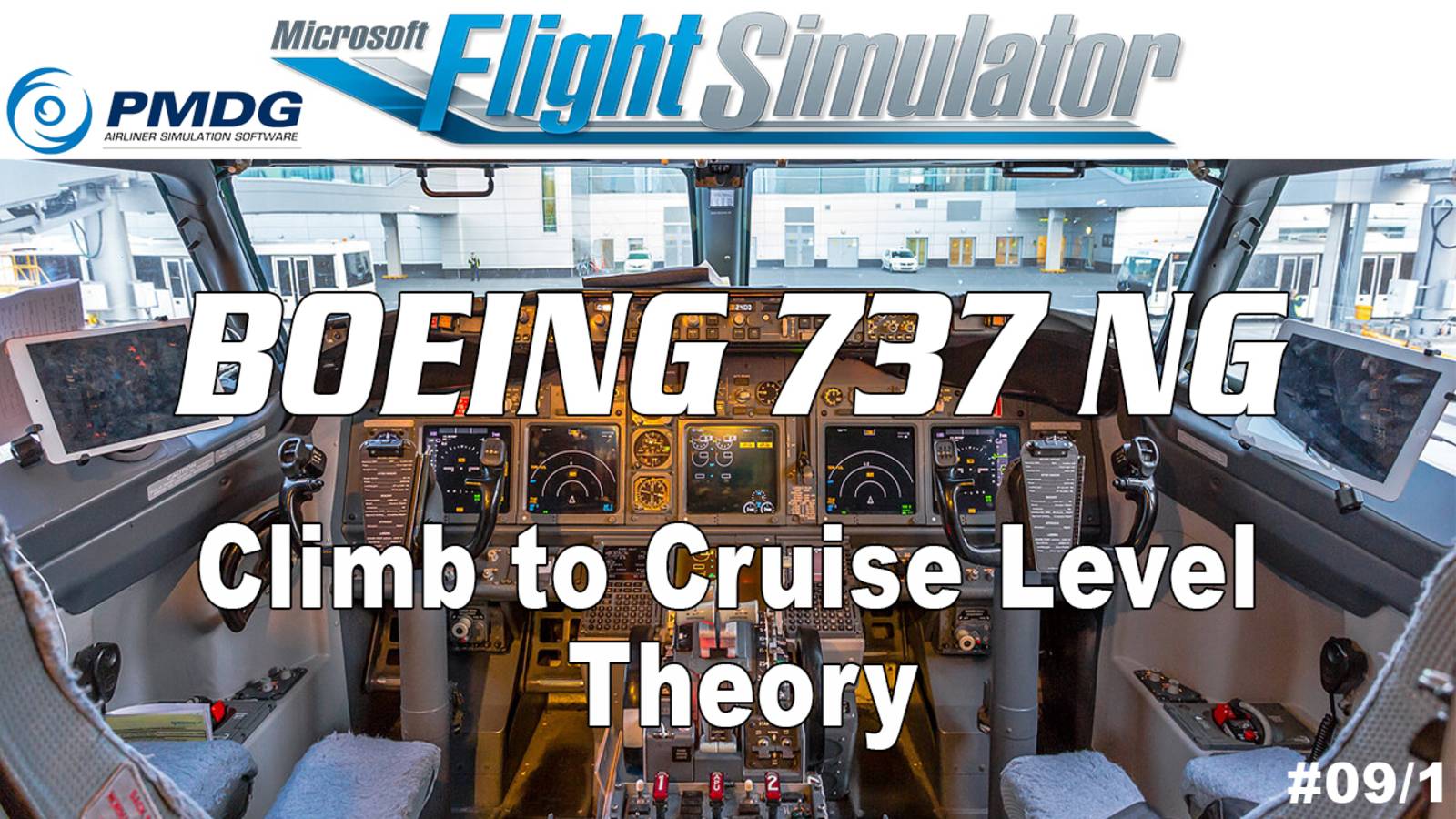 PMDG 737 for MSFS - Climb to Cruise Level -Theory - Part 9/1