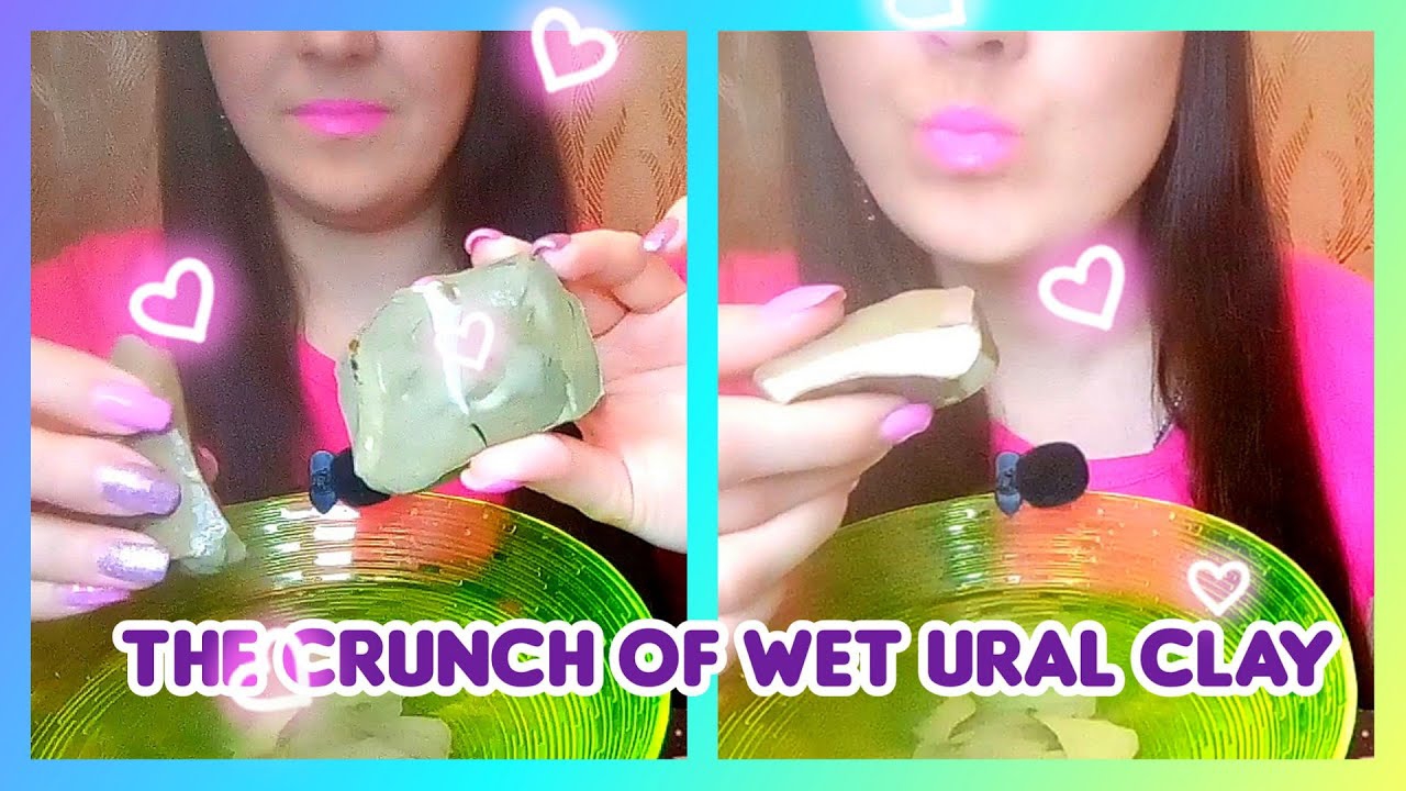 Aсмр/мукбанг/Хруст Мокрой Уральской глины/asmr/mukbang/crunch/The Crunch of Wet Ural Clay