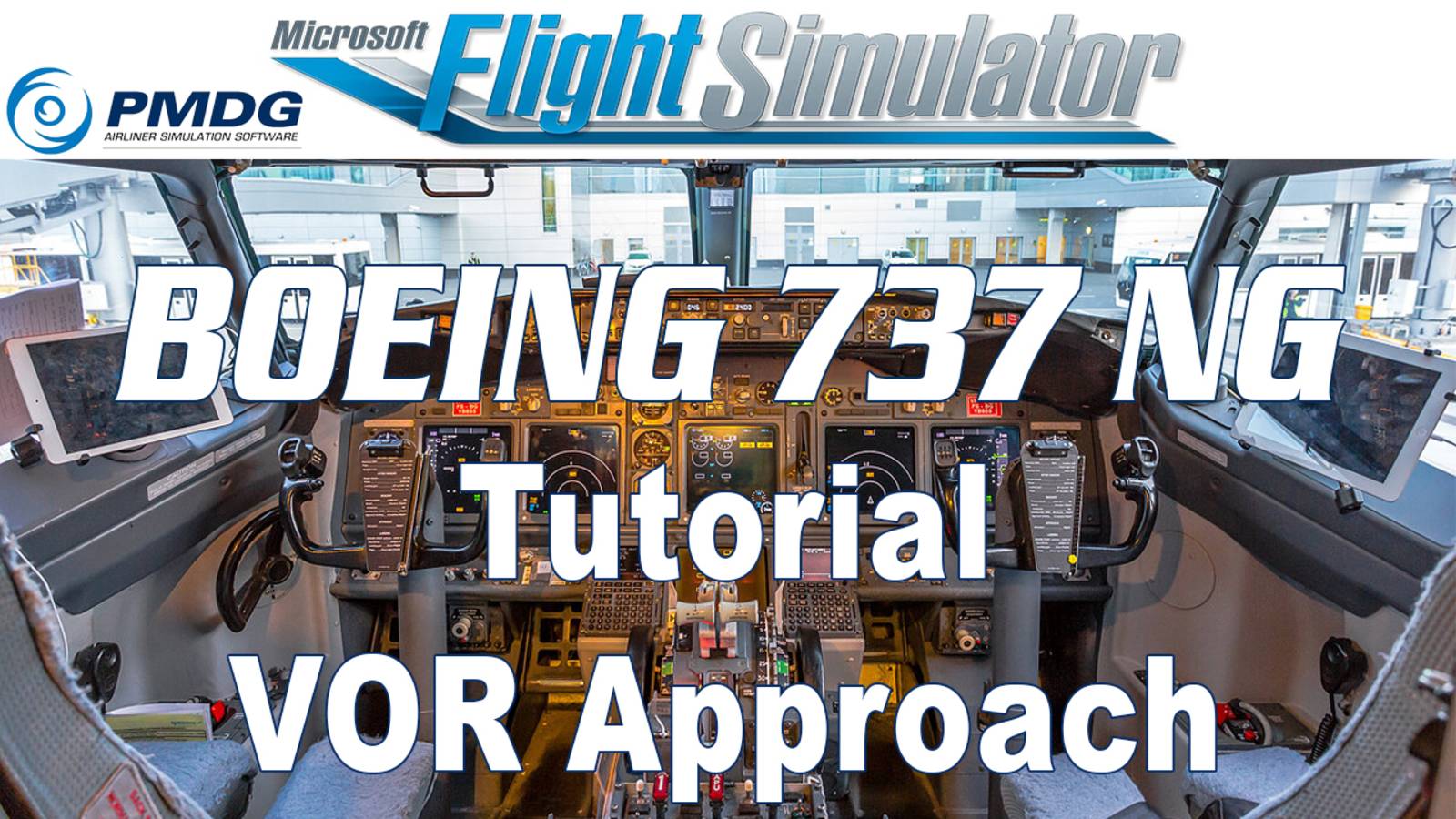 PMDG Boeing 737 - Tutorial - VOR Approach