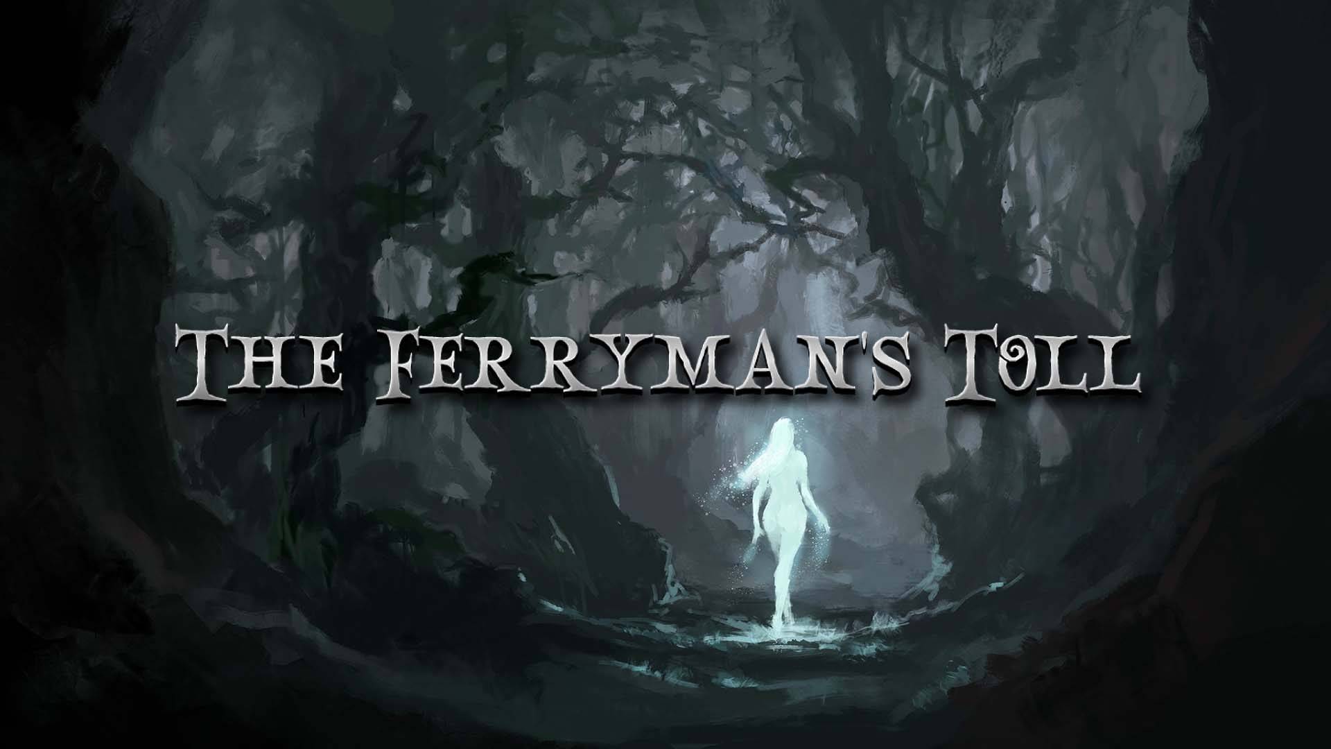 The Ferryman's Toll (gothic, dark)