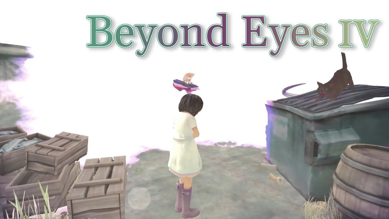 Beyond Eyes #4 || Какой то неправильный Нани