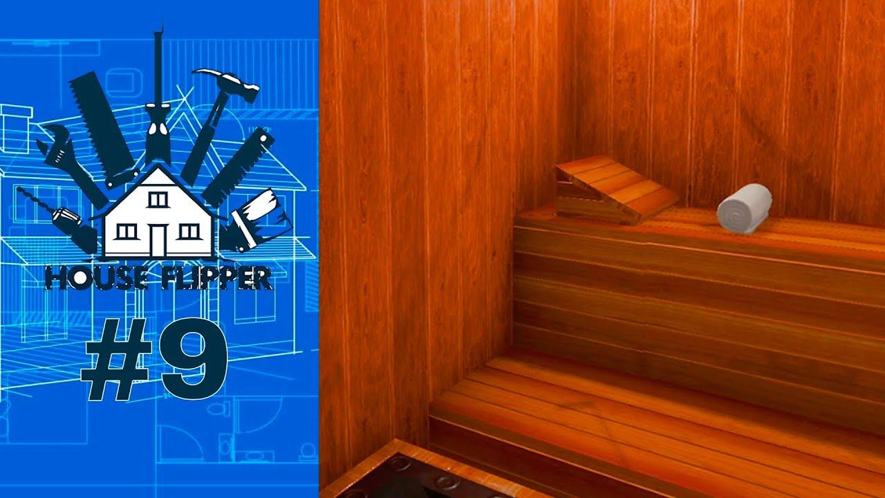 House Flipper #9 || В девелоперском состоянии