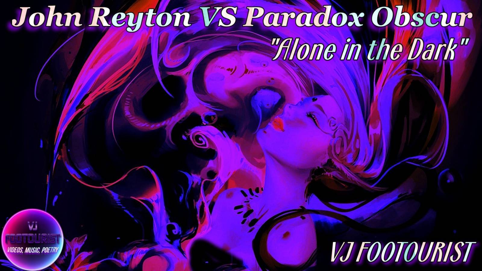 VJ FOOTOURIST. John Reyton VS Paradox Obscur - Alone in the Dark