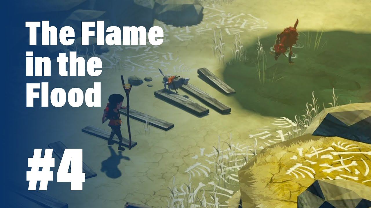 The Flame in the Flood #4 || Взрослый волк. Перезагрузка