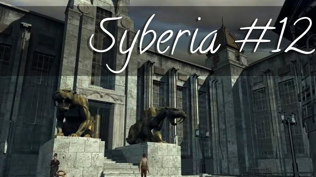 Syberia #12 || Баррокштадт || Наша оранжерея прекрасно справляется