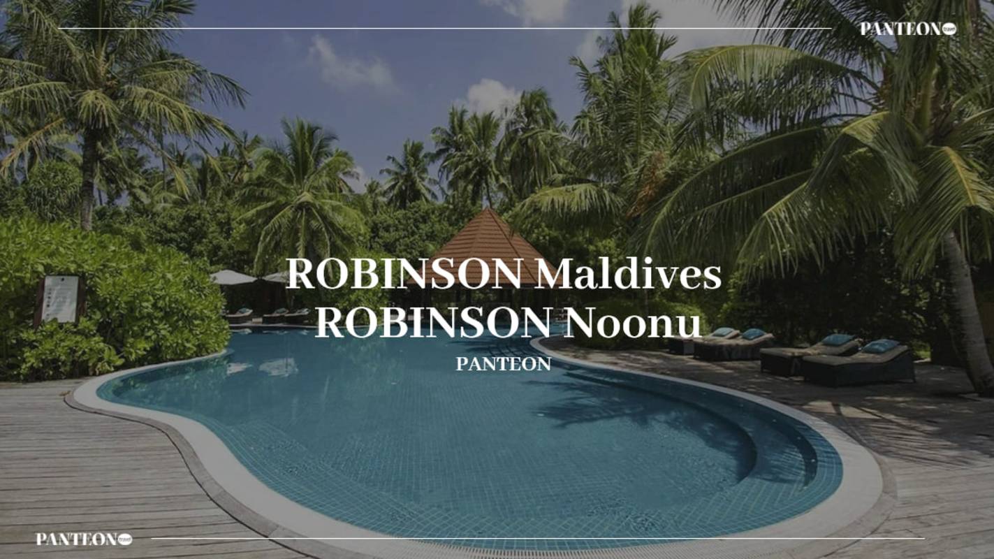 Maldivian Week: ROBINSON Maldives 5*, ROBINSON Noonu 5*