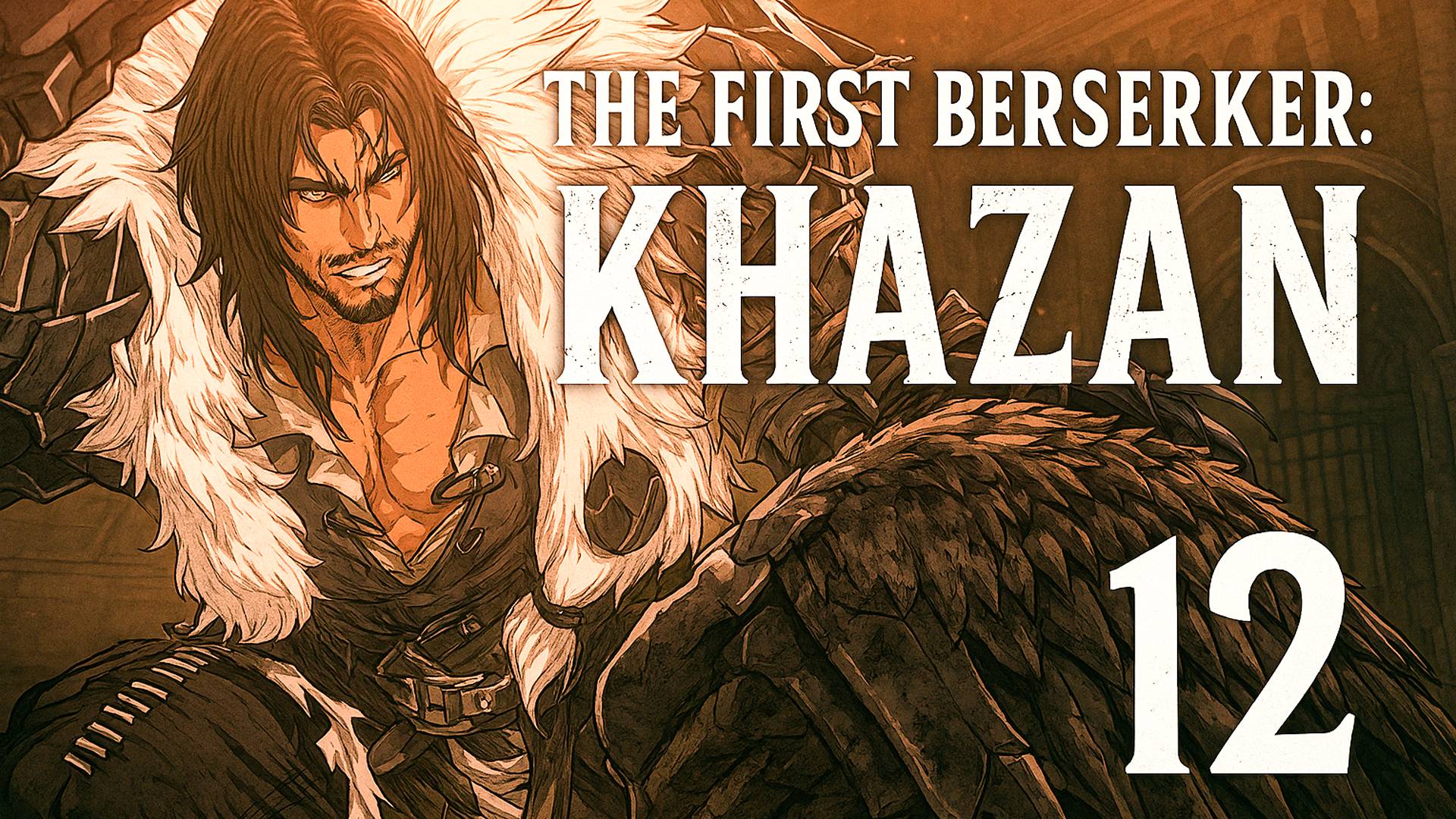 РАНГКУС, ОДИН ИЗ САМЫХ СЕРЬЕЗНЫХ БОССОВ, УСТРАИВАЕТ АД  | The First Berserker: Khazan  | #12