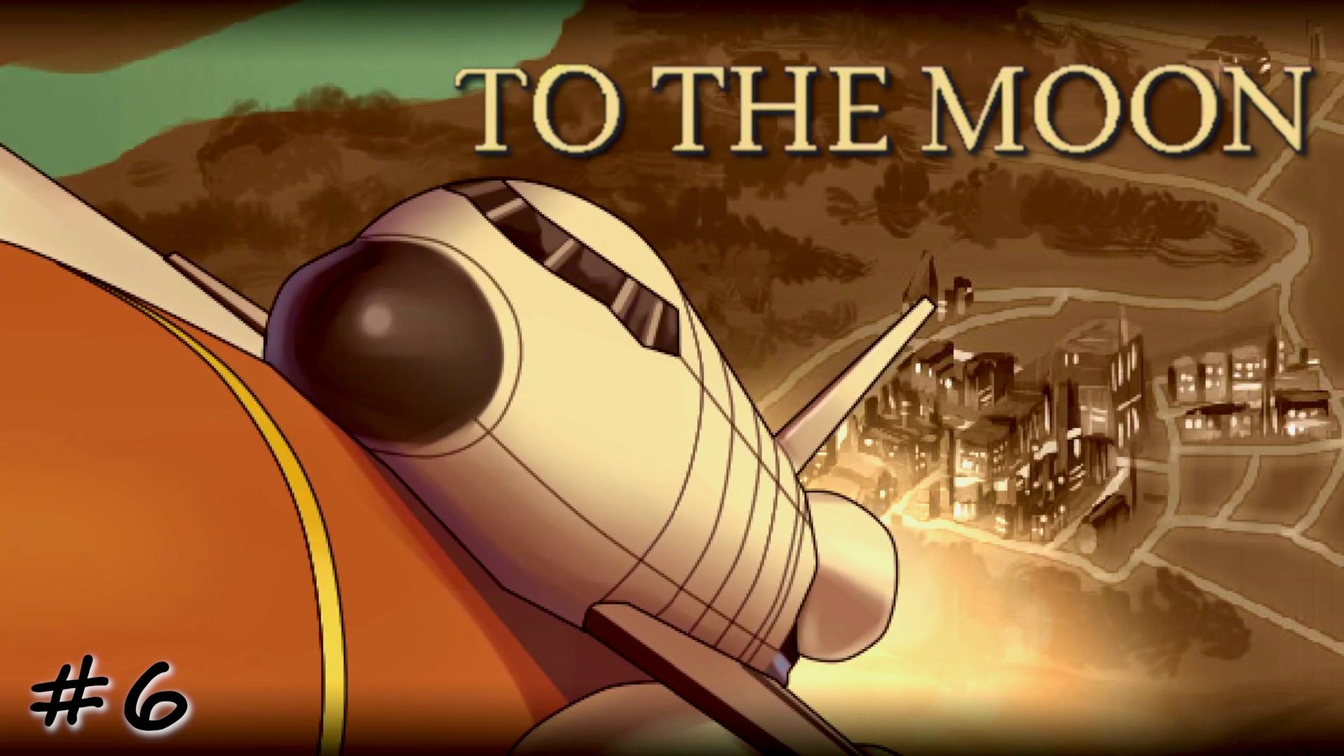 На луну! Финал основной игры - #6 - To The Moon