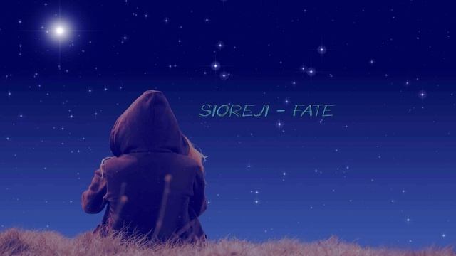 Sioreji - Fate