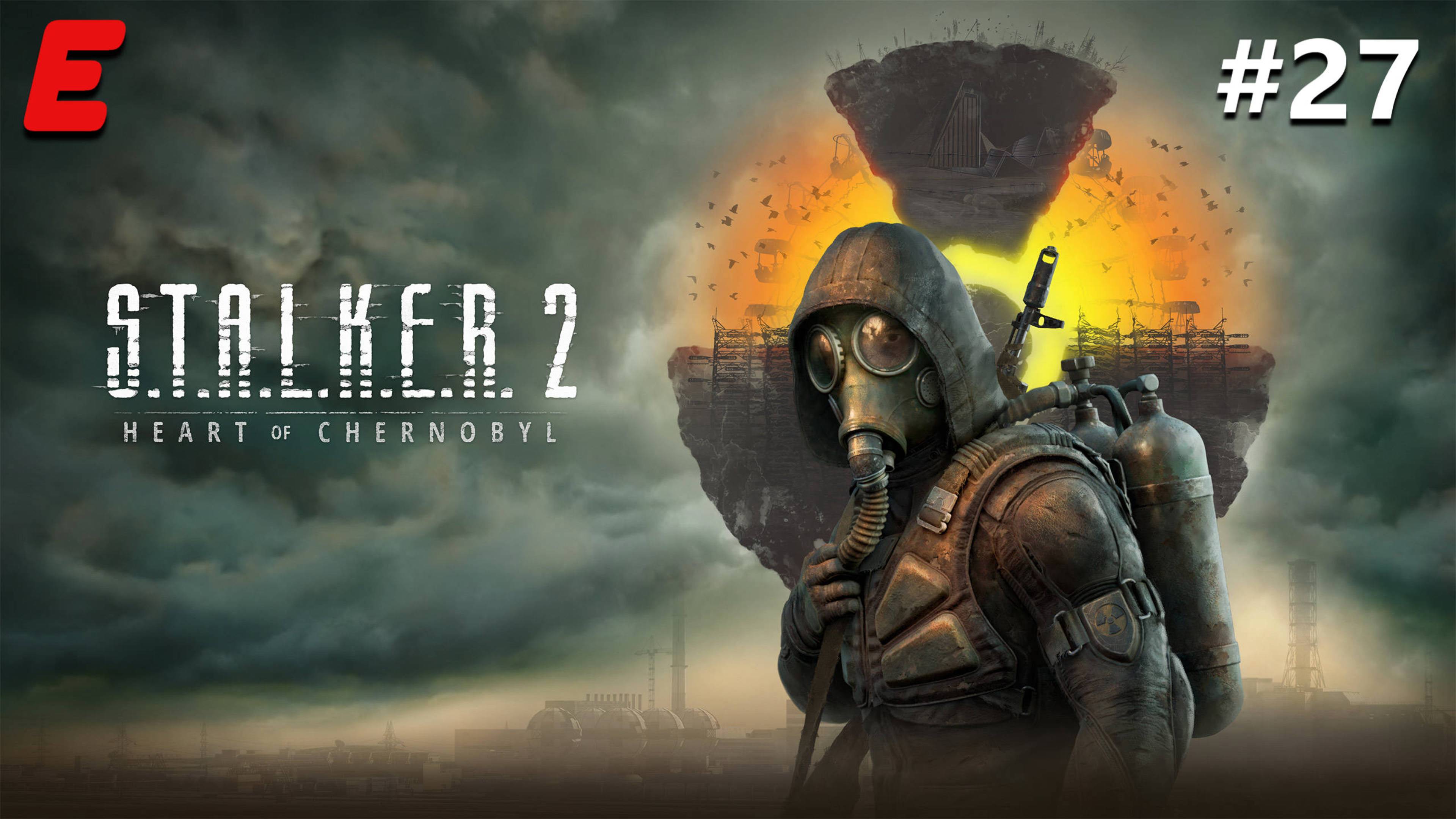 СОБИРАЕМ ХАБАР ► S.T.A.L.K.E.R. 2: Heart of Chornobyl #27