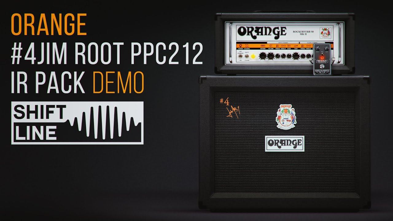 Orange Jim Root PPC212 IR Pack | DEMO