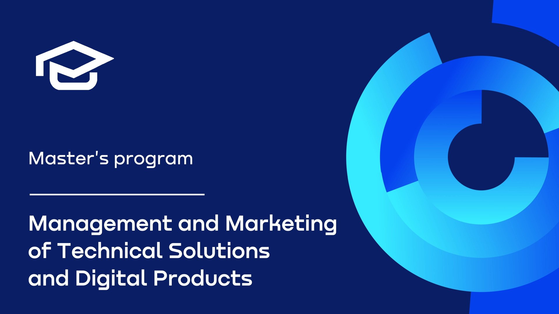 Master’s Program at NUST MISIS|Management and Marketing of Technical Solutions and Digital Products