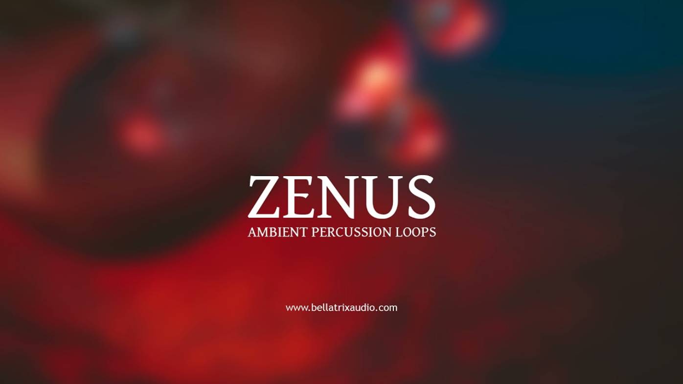 Bellatrix Audio - Zenus. Перкуссионные семплы и лупы.