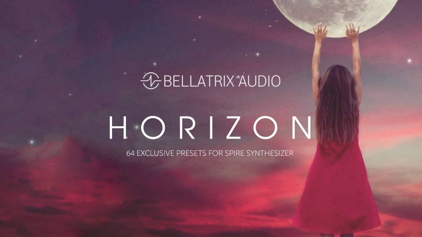 Bellatrix Audio -  HORIZON .  Коллекция пресетов для Spire синтезатора (Soundset Demo)