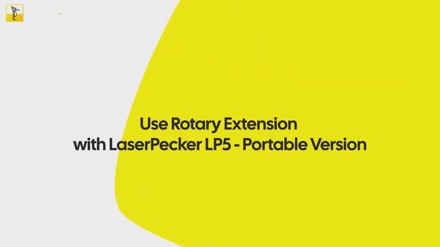 Как использовать роторное расширение (Rotary Extension) с LaserPecker LP5